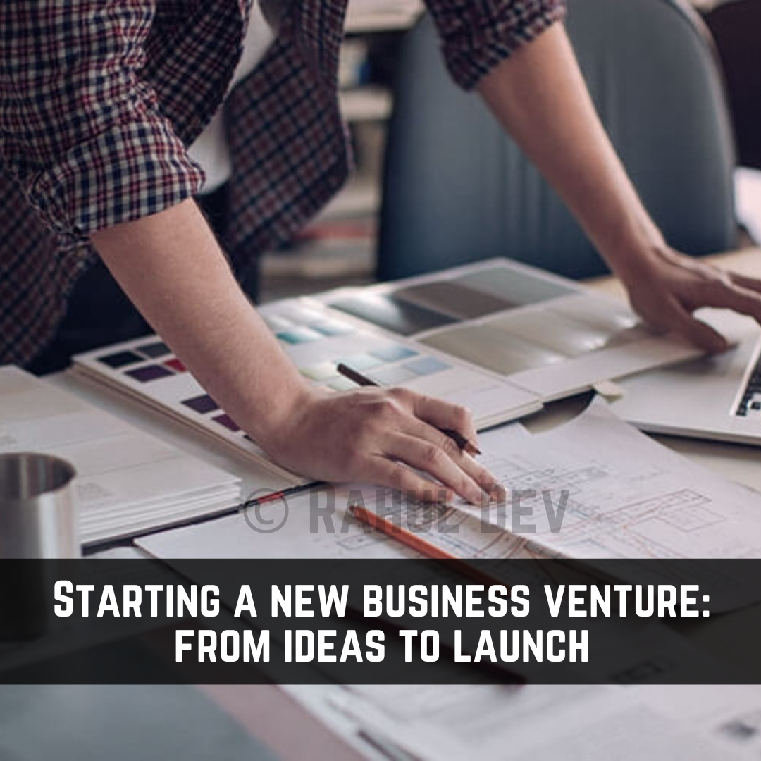 Starting a new business venture: from ideas to launch – Dev Academy
