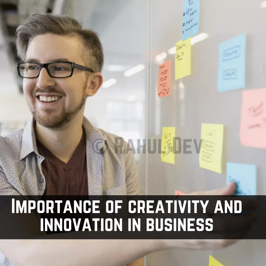 Importance of creativity and Innovation for a successful business – Dev ...